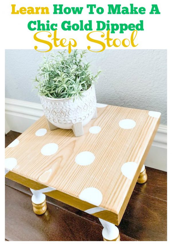 Gold Dipped Step Stool Makeover - My Uncommon Slice of Suburbia