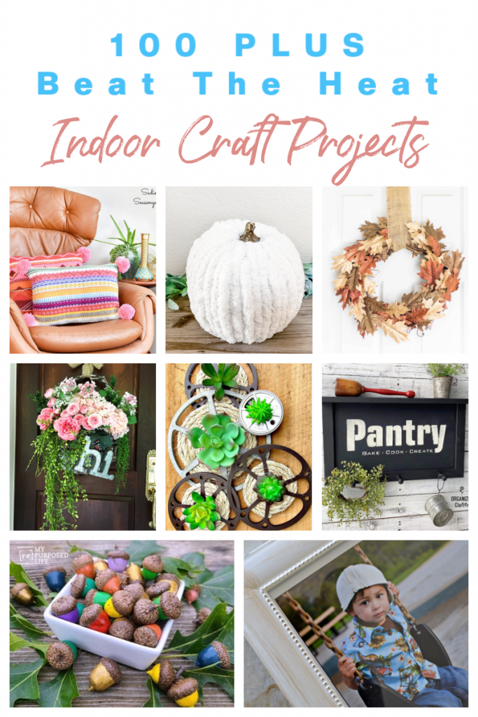 100 Plus Beat The Heat Indoor DIY & Craft Projects - My Uncommon Slice ...