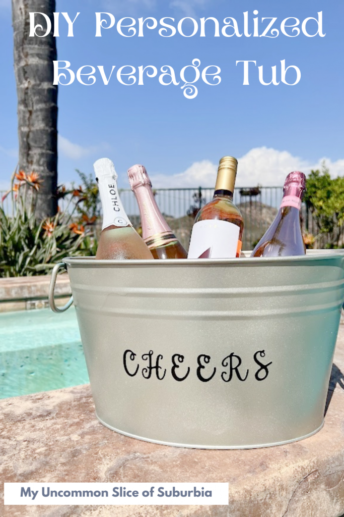 DIY Personalized Beverage Tub - My Uncommon Slice of Suburbia