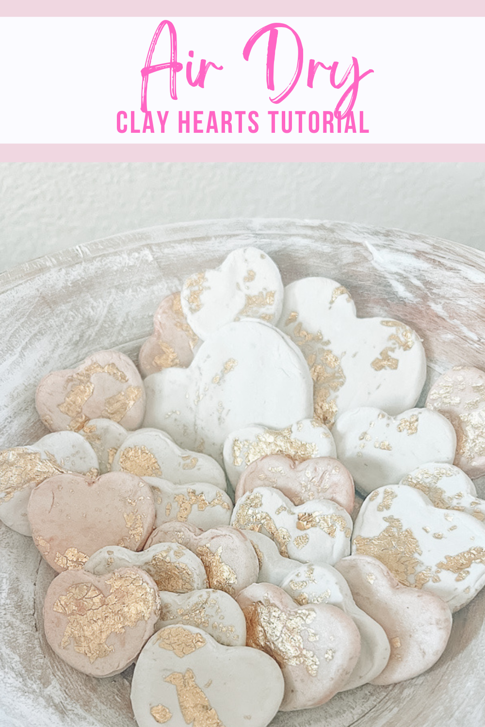 How To Make DIY Air Dry Clay Hearts for Valentine's - My Uncommon Slice ...