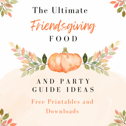 The Ultimate Friendsgiving Food + Party Guide Ideas - My Uncommon Slice ...